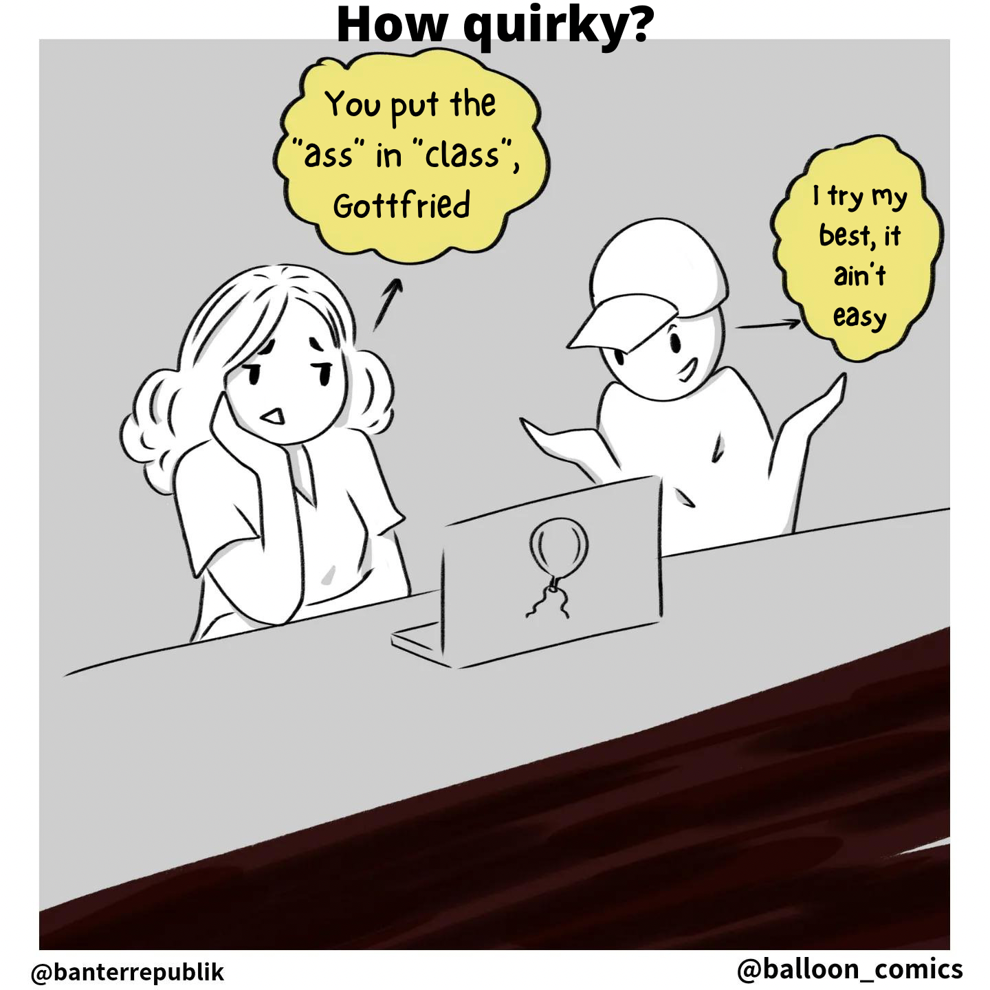 Perks of being Quirky – Banter Republic